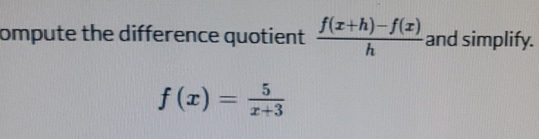 Solved compute the difference quotient f(x+h)? ﻿and | Chegg.com