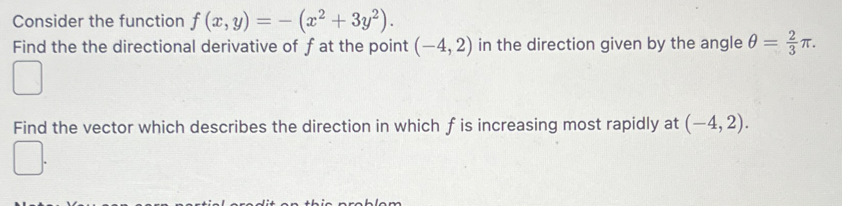 Solved Consider the function f(x,y)=-(x2+3y2).Find the the | Chegg.com
