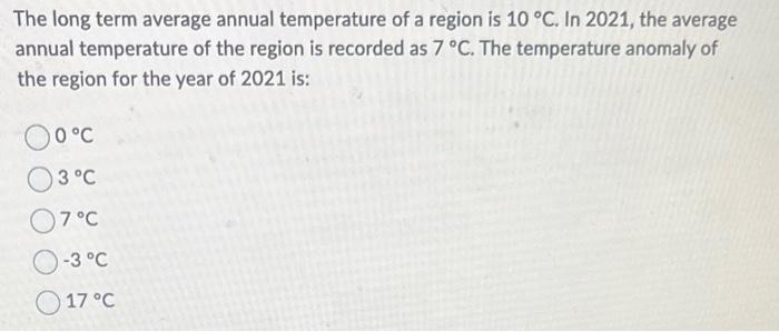 Solved The long term average annual temperature of a region | Chegg.com