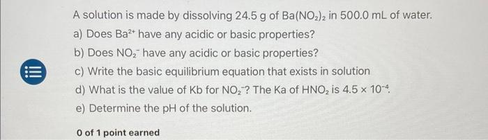 Solved A solution is made by dissolving 24.5 g of Ba(NO2)2 | Chegg.com