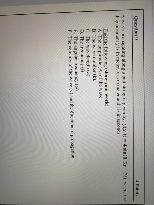 Solved Question 9 4 Points A wave propagating along a taut | Chegg.com