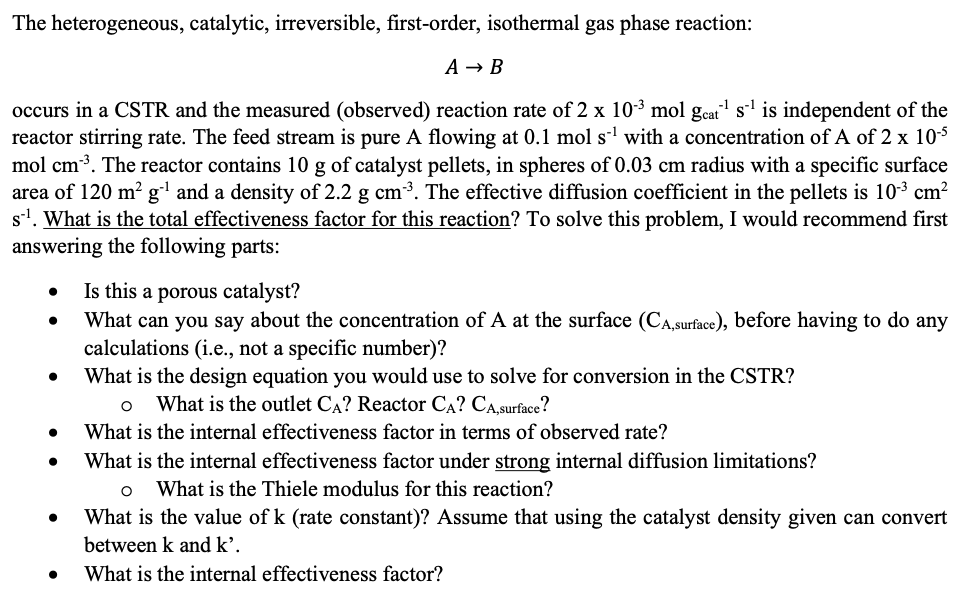 Solved The heterogeneous, catalytic, irreversible, | Chegg.com