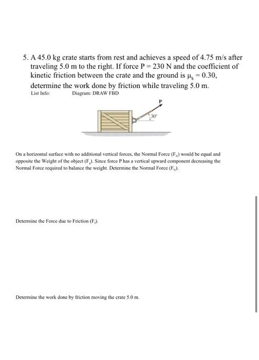 Solved 5. A 45.0 kg crate starts from rest and achieves a | Chegg.com