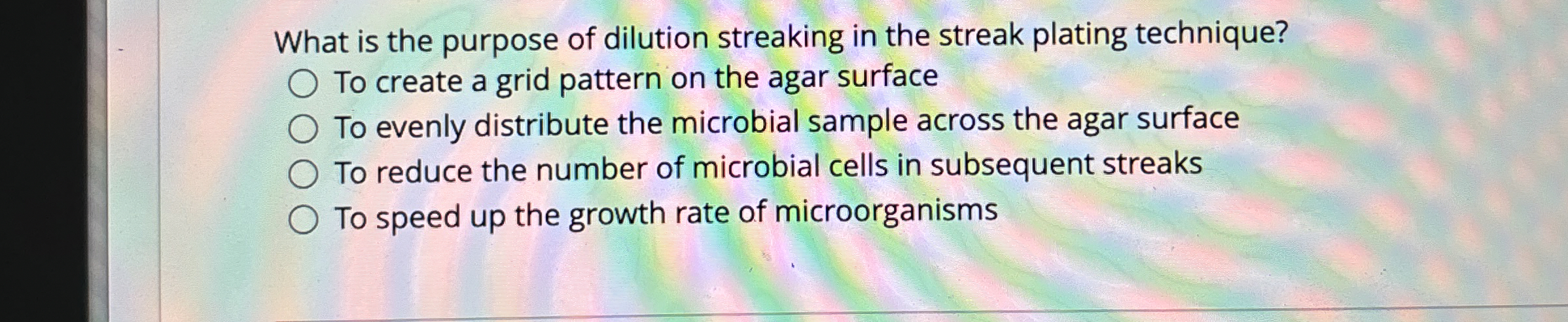 Solved What is the purpose of dilution streaking in the | Chegg.com