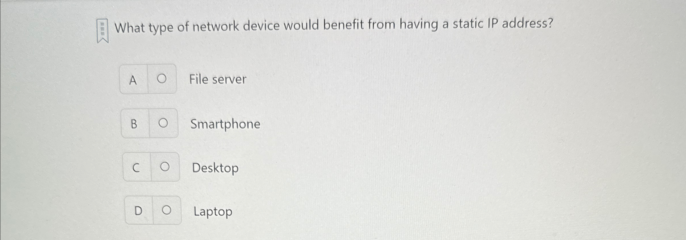 Solved What type of network device would benefit from having | Chegg.com
