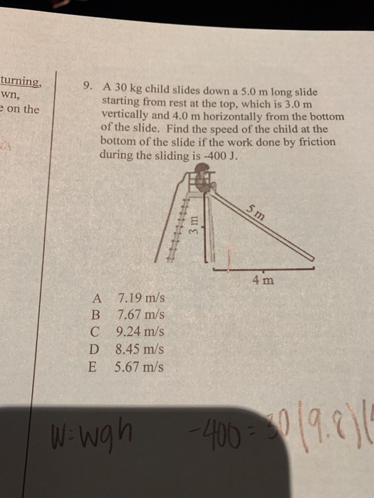 Solved turning, wn, e on the 9. A 30 kg child slides down a | Chegg.com