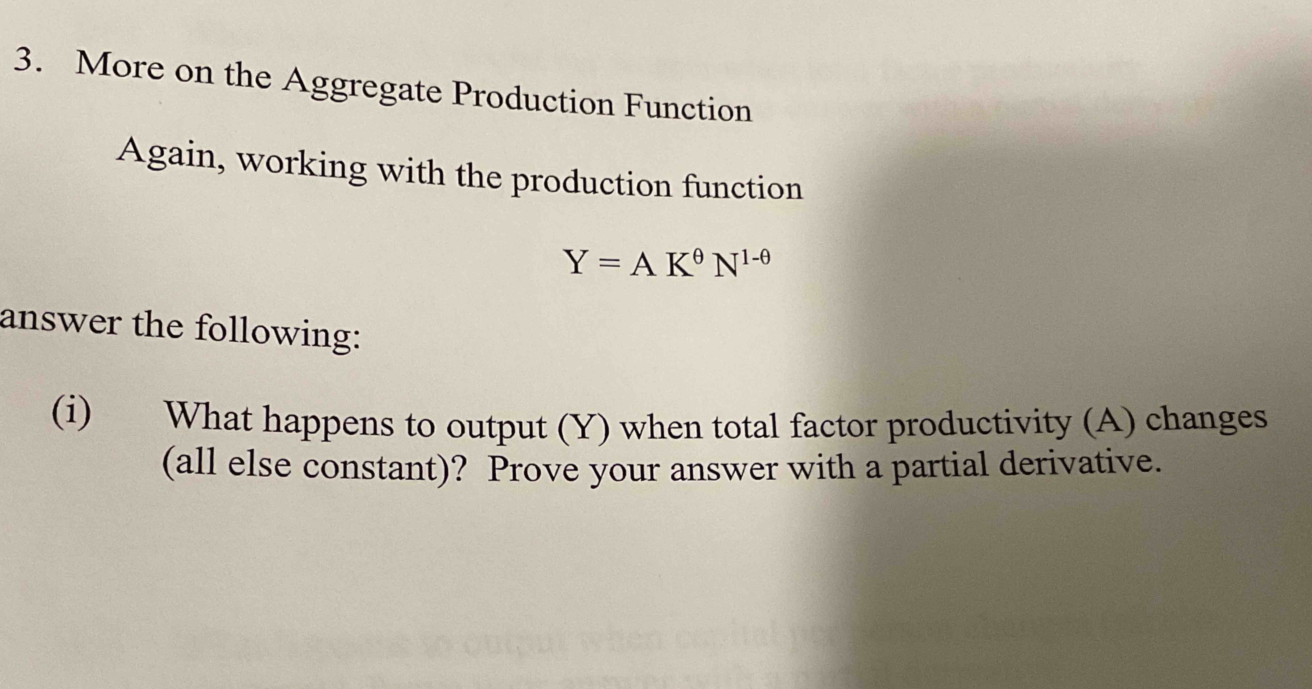 Solved More on ﻿the Aggregate Production FunctionAgain, | Chegg.com