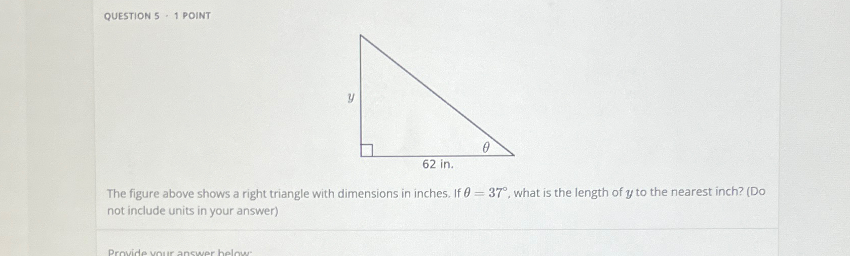 Solved QUESTION 5 - 1 ﻿POINTThe figure above shows a right | Chegg.com