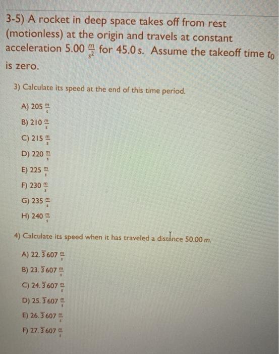 Solved 3-5) A rocket in deep space takes off from rest | Chegg.com