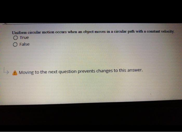 Solved Uniform circular motion occurs when an object moves | Chegg.com
