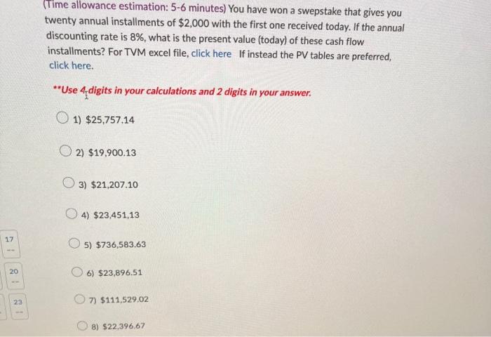 Solved (Time allowance estimation: 5−6 minutes) You have won | Chegg.com