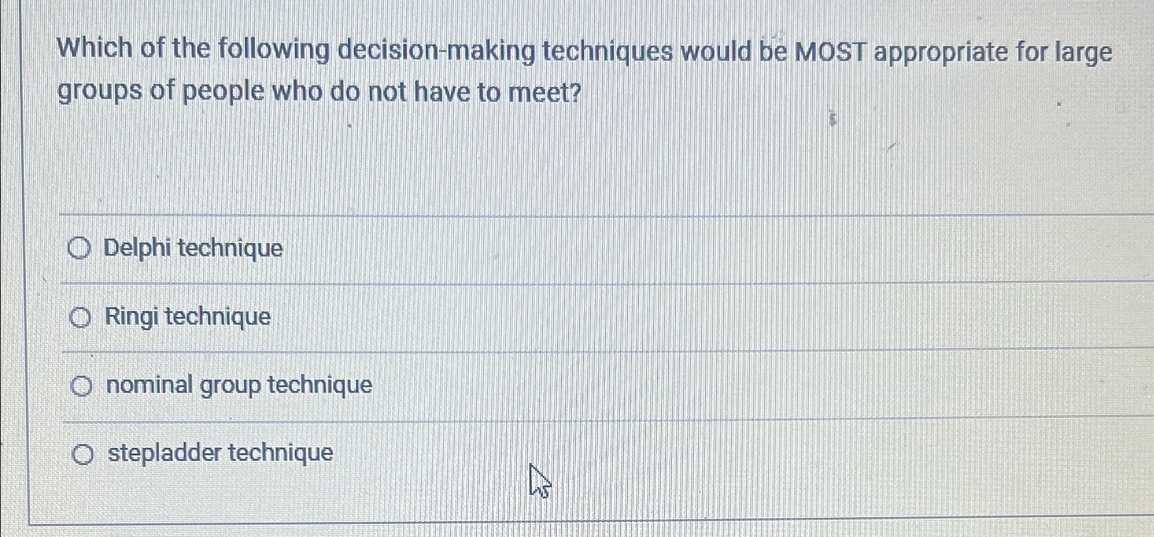 Solved Which of the following decision-making techniques | Chegg.com