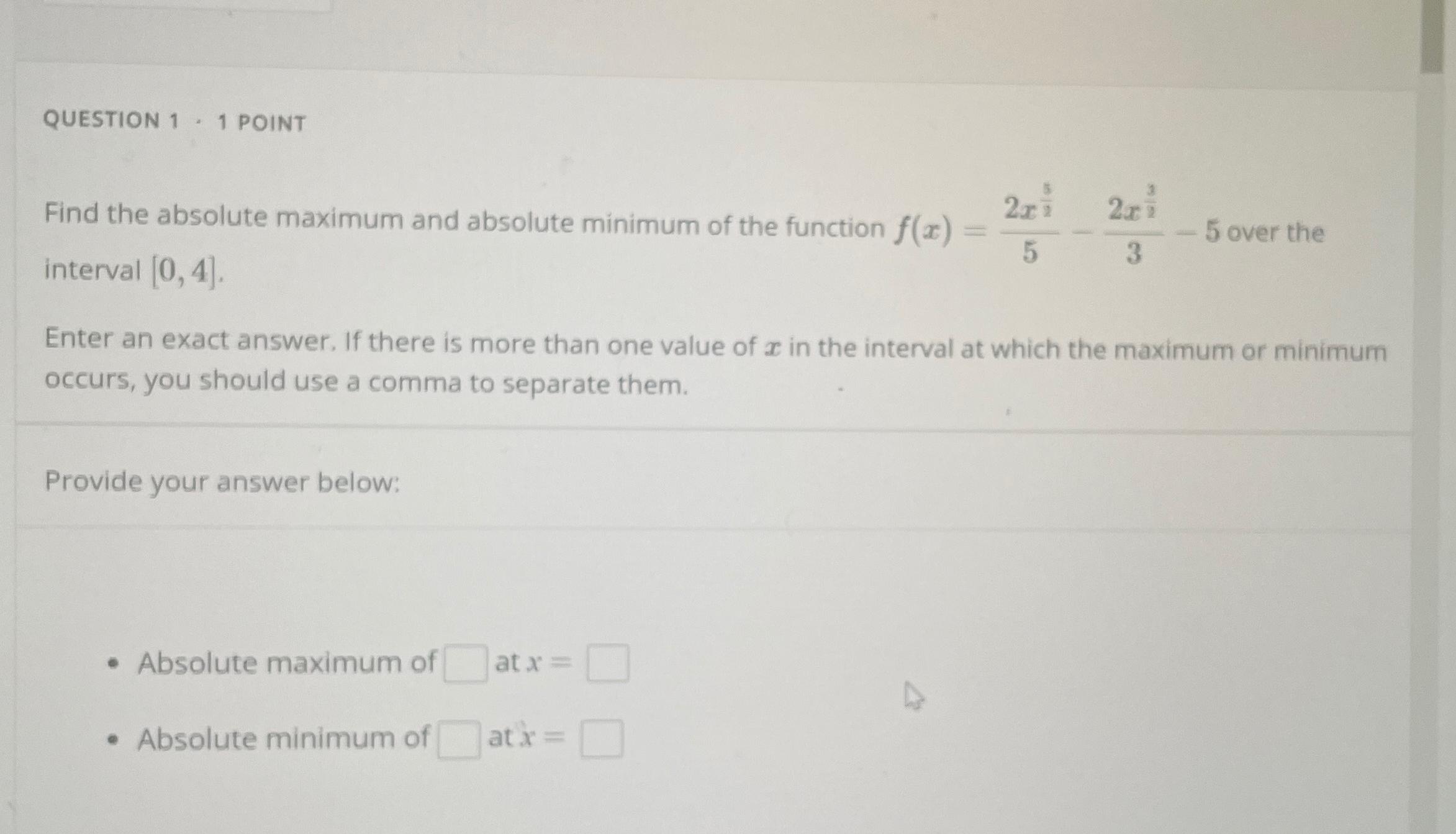 Solved Find the absolute maximum and absolute minimum of the | Chegg.com