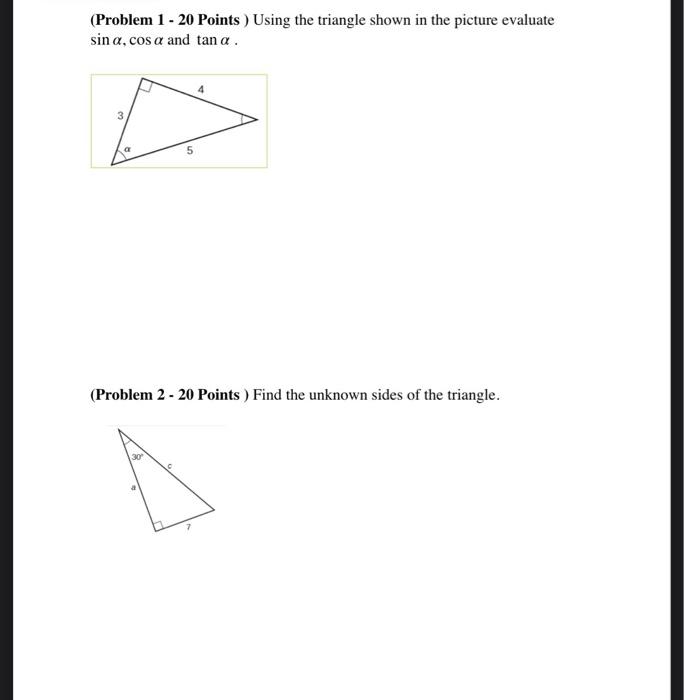 Solved (Problem 1-20 Points) Using the triangle shown in the | Chegg.com