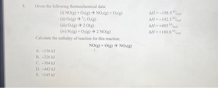 Solved Given the following thermochemical data: (i) | Chegg.com