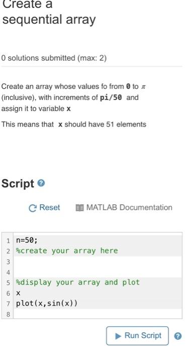 Solved Create a sequential array O solutions submitted (max: | Chegg.com