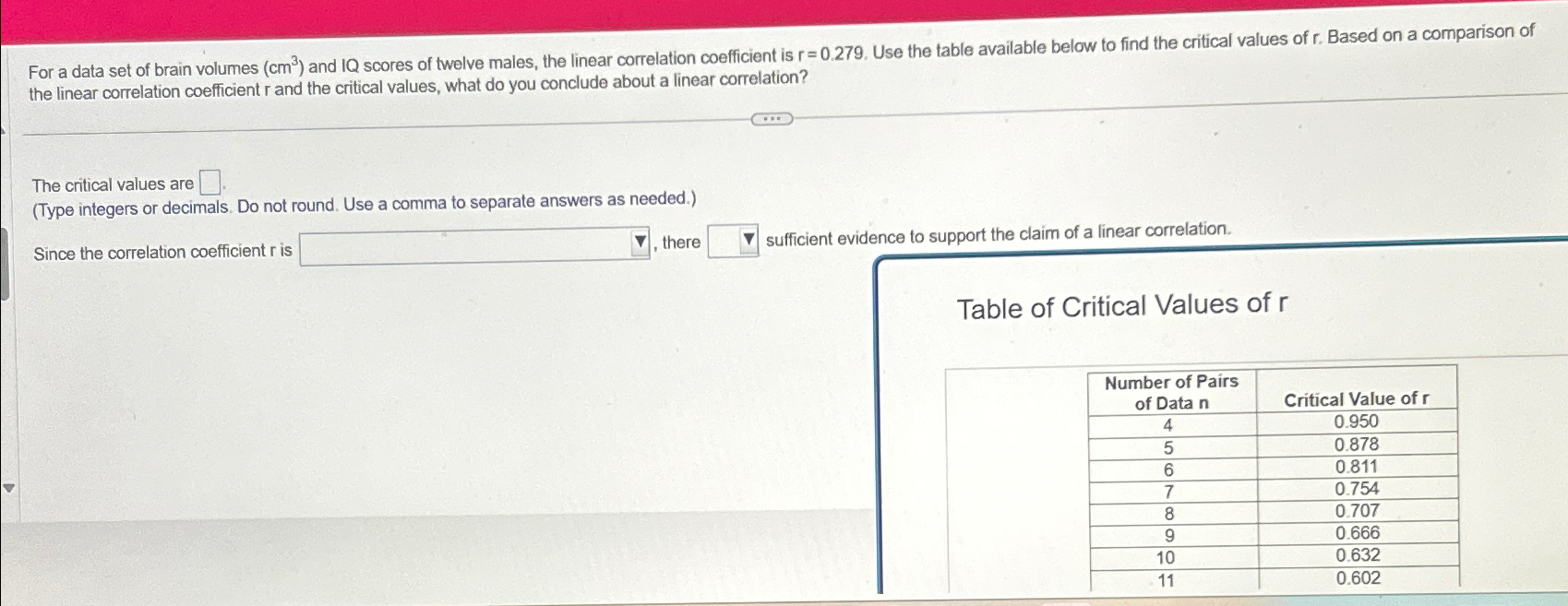 Solved For a data set of brain volumes (cm3) ﻿and IQ scores | Chegg.com
