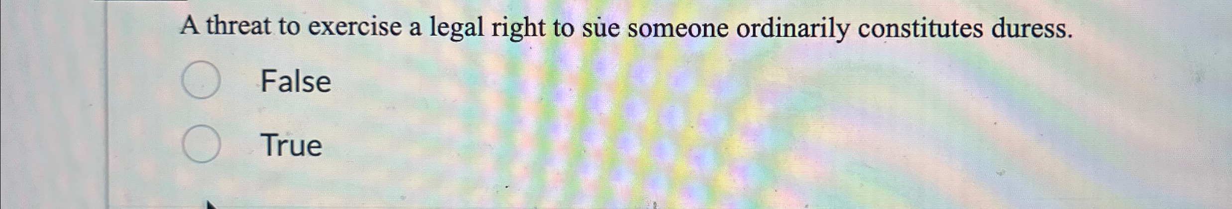Solved A threat to exercise a legal right to sue someone | Chegg.com