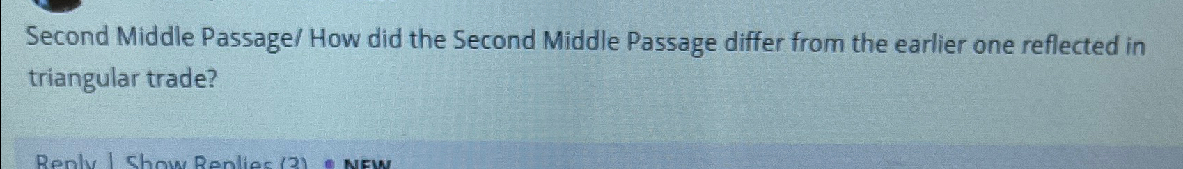 Solved Second Middle Passage/ ﻿How did the Second Middle | Chegg.com