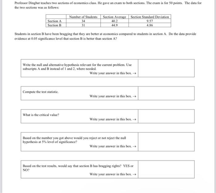 Solved Professor Dingbat teaches two sections of economics | Chegg.com
