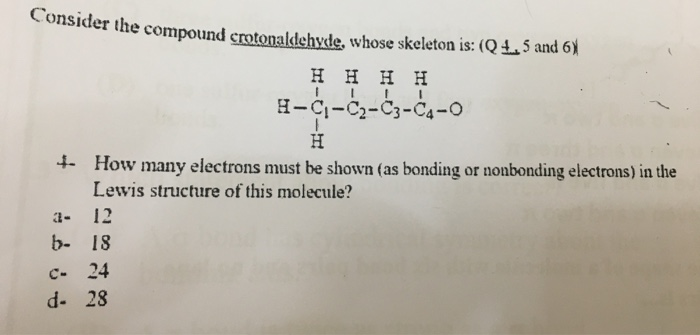 Solved Consider the compound crotonaldehyde, whose skeleton | Chegg.com