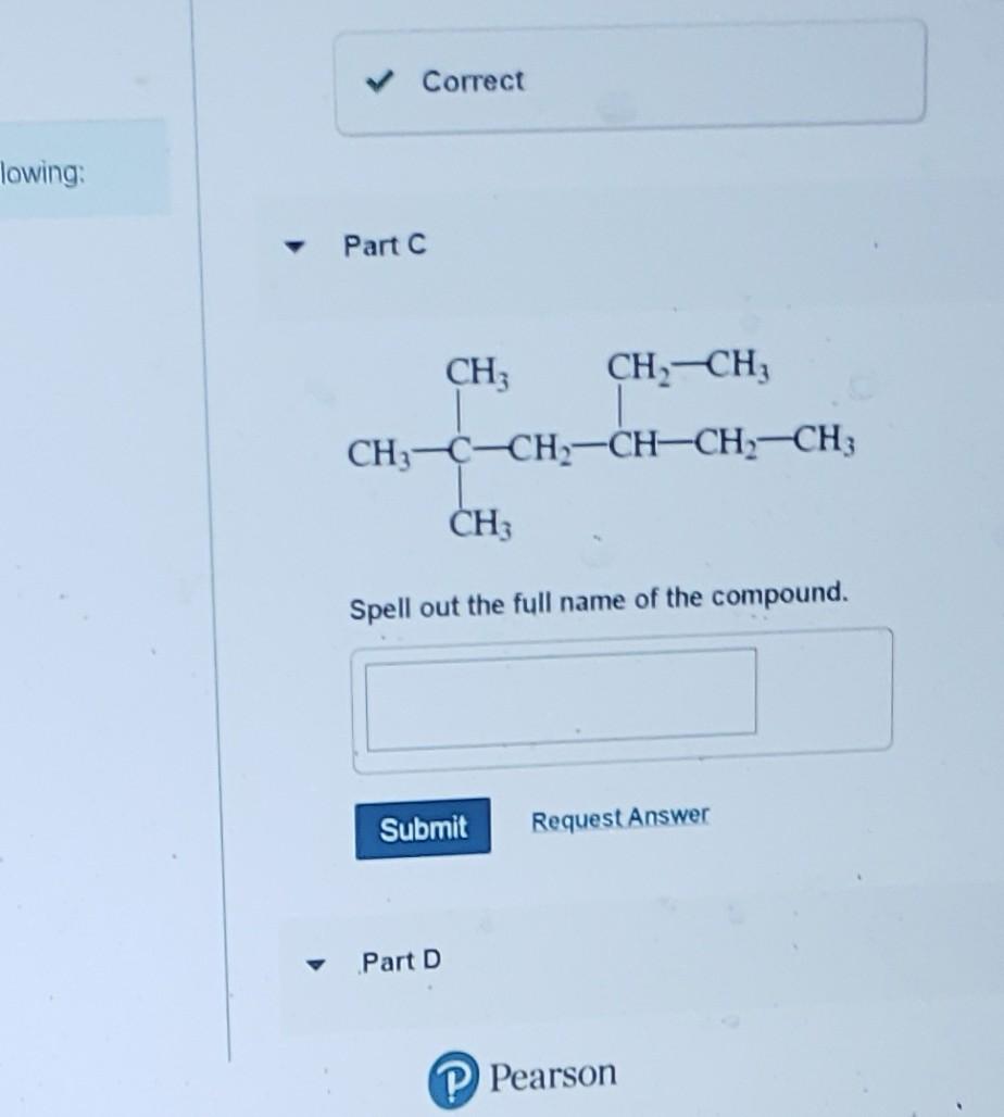 Solved Correct Towing: Part C CH CHCH CH3-C-CH-CH-CH2CH3 CH3 | Chegg.com