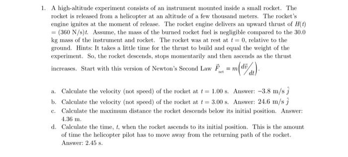 Solved 1. A high-altitude experiment consists of an | Chegg.com