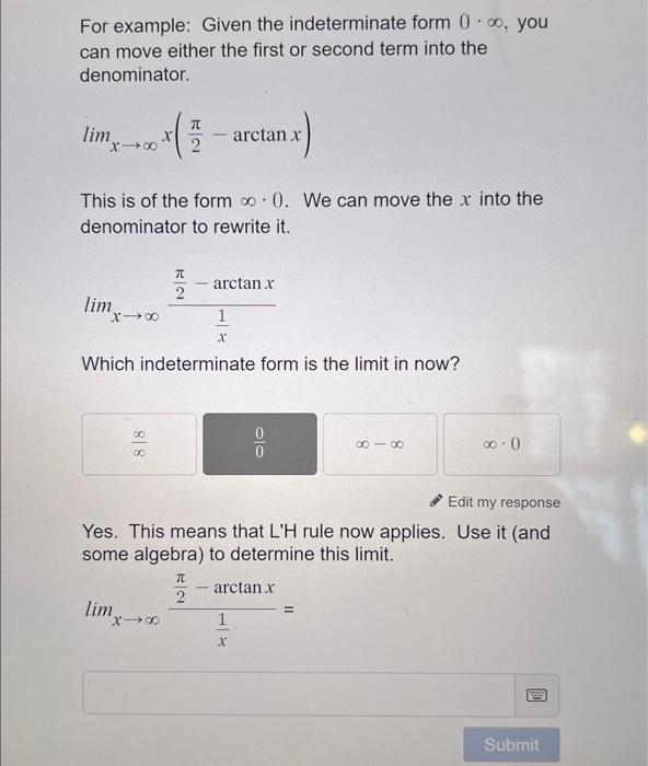 Solved For example: Given the indeterminate form 0⋅∞, you | Chegg.com