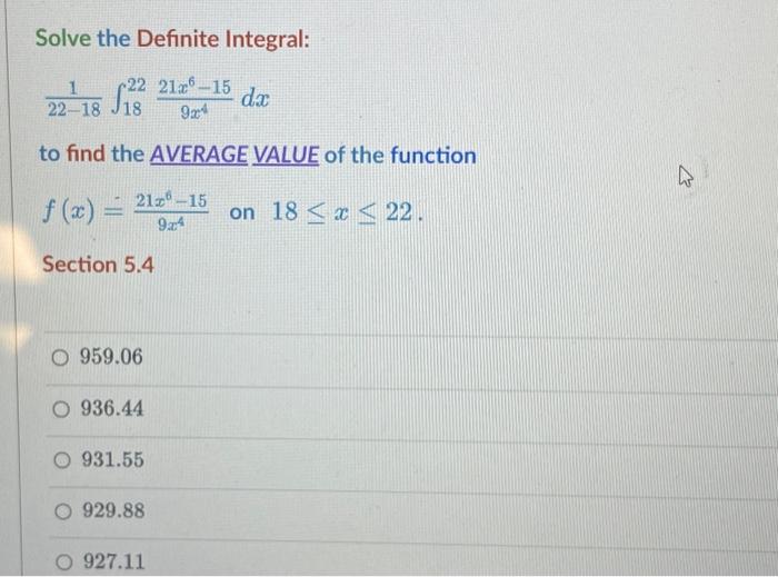 Solved Solve the Definite Integral: 22−181∫18229x421x6−15dx | Chegg.com