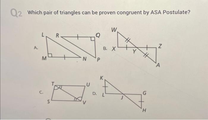 Solved Which pair of triangles can be proven congruent by | Chegg.com
