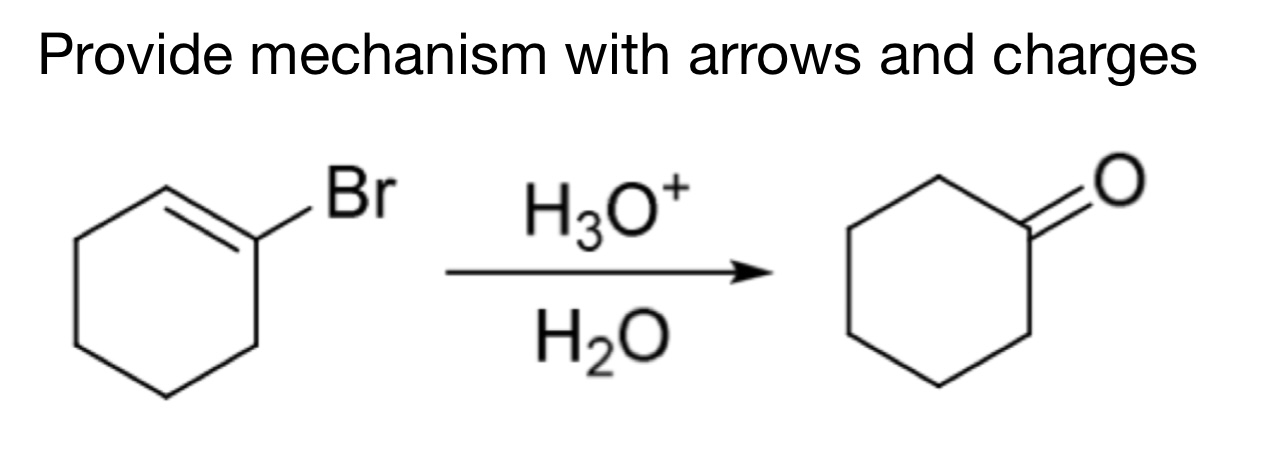 Solved Provide mechanism with arrows and charges | Chegg.com
