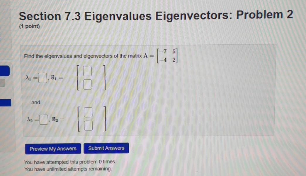 Solved Section 7.3 Eigenvalues Eigenvectors: Problem 2 (1 | Chegg.com