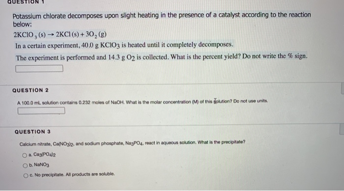 Solved Potassium chlorate decomposes upon slight heating in | Chegg.com