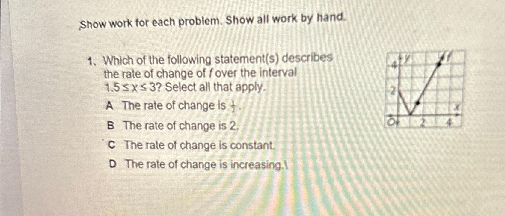 Solved Show work for each problem. Show all work by | Chegg.com