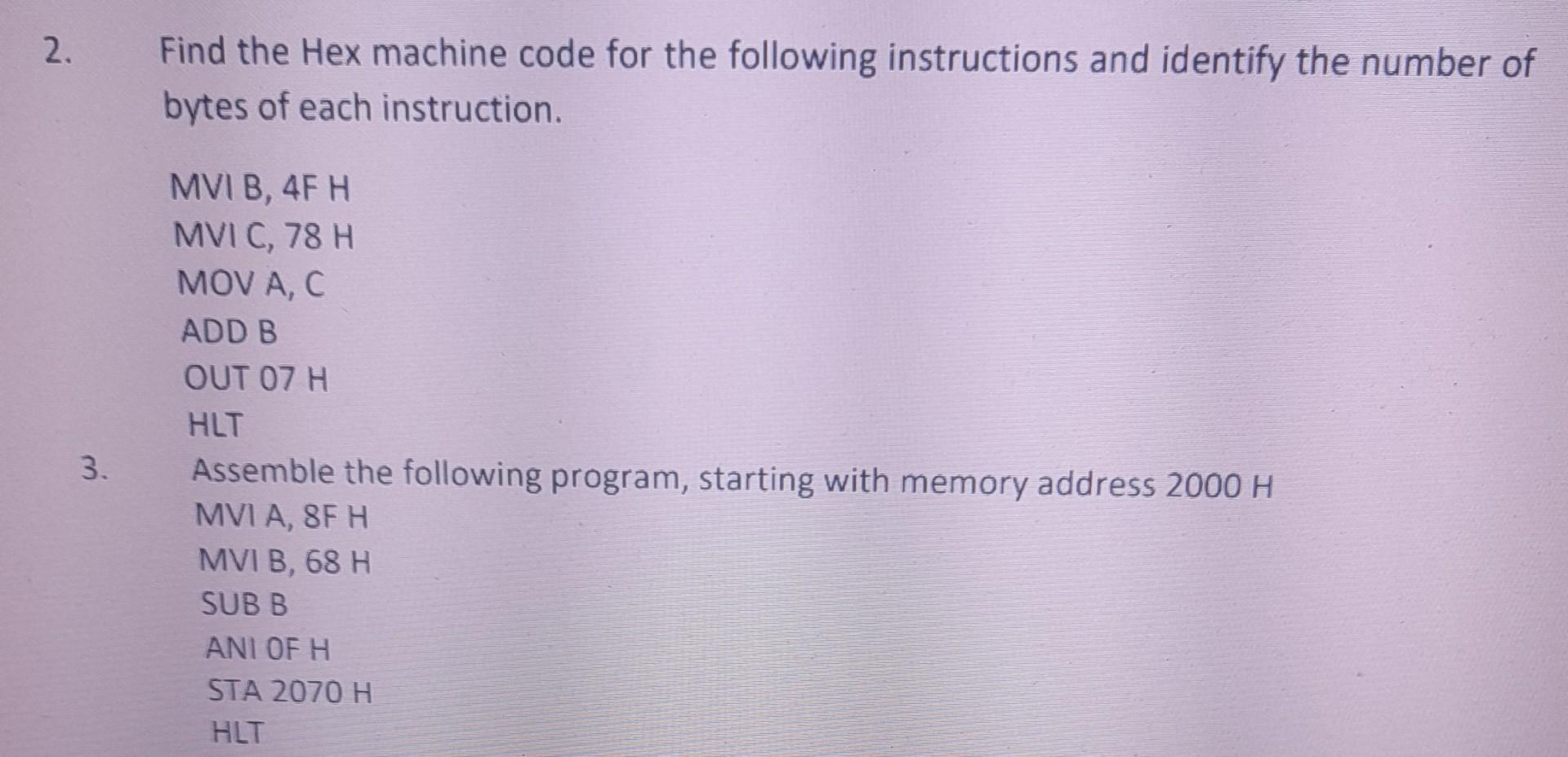 Solved 2. Find the Hex machine code for the following | Chegg.com