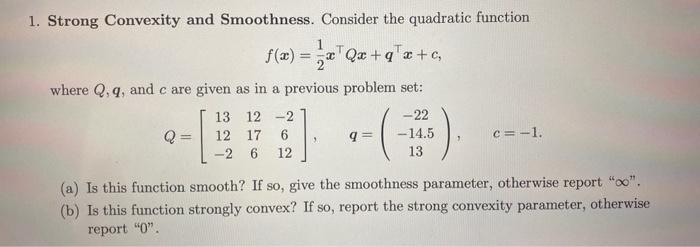 Solved Strong Convexity and Smoothness. Consider the | Chegg.com
