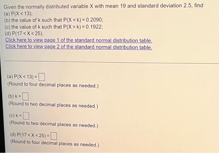 Solved Given the normally distributed variable X with mean | Chegg.com