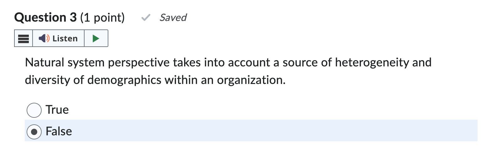 Solved Question 3 (1 ﻿point)Natural system perspective takes | Chegg.com