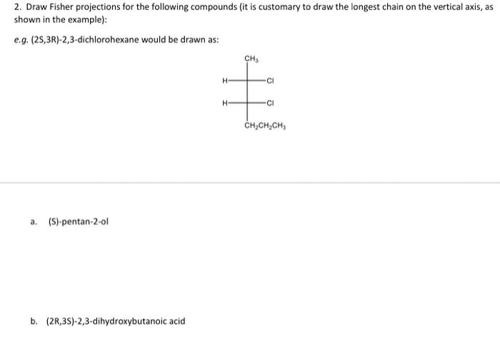 Solved 2. Draw Fisher projections for the following | Chegg.com