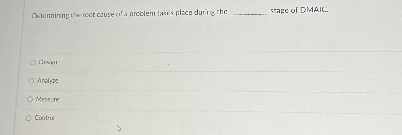 Solved Determining the root cause of a problem takes place | Chegg.com