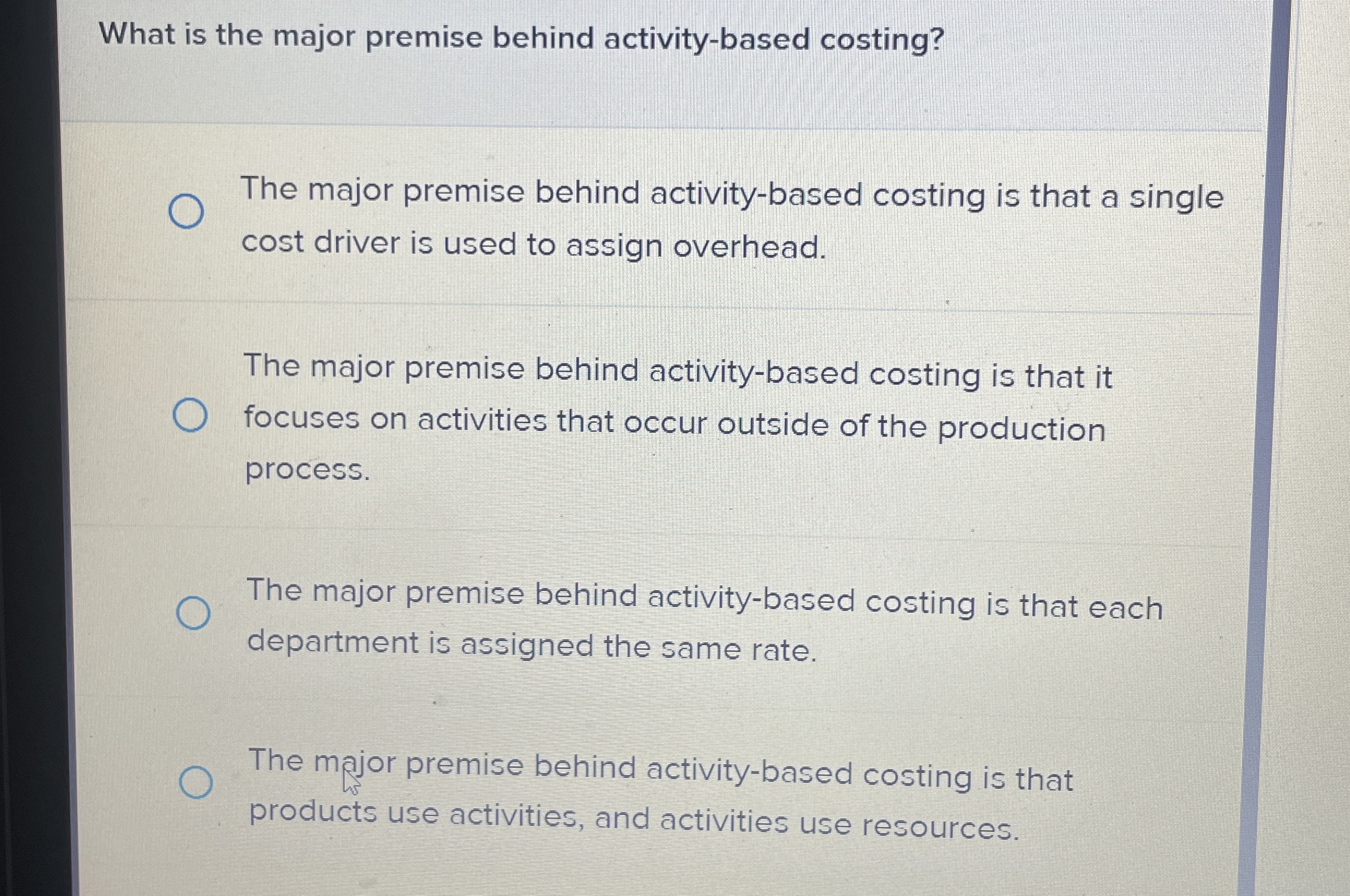 Solved What is the major premise behind activity-based | Chegg.com