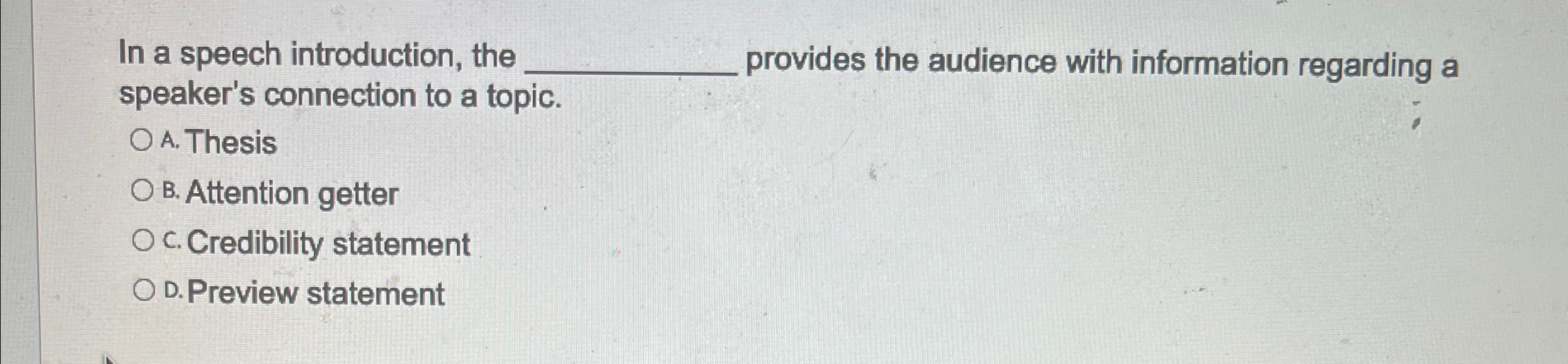 Solved In a speech introduction, the ﻿provides the | Chegg.com