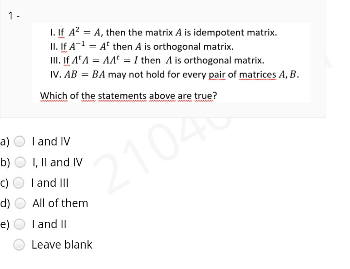 Solved 1 -I. If A2=A, ﻿then the matrix A ﻿is idempotent | Chegg.com
