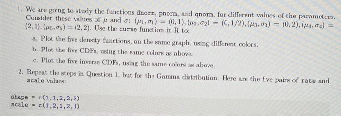 Solved 1. We are going to study the functions dnorm, pnorm, | Chegg.com