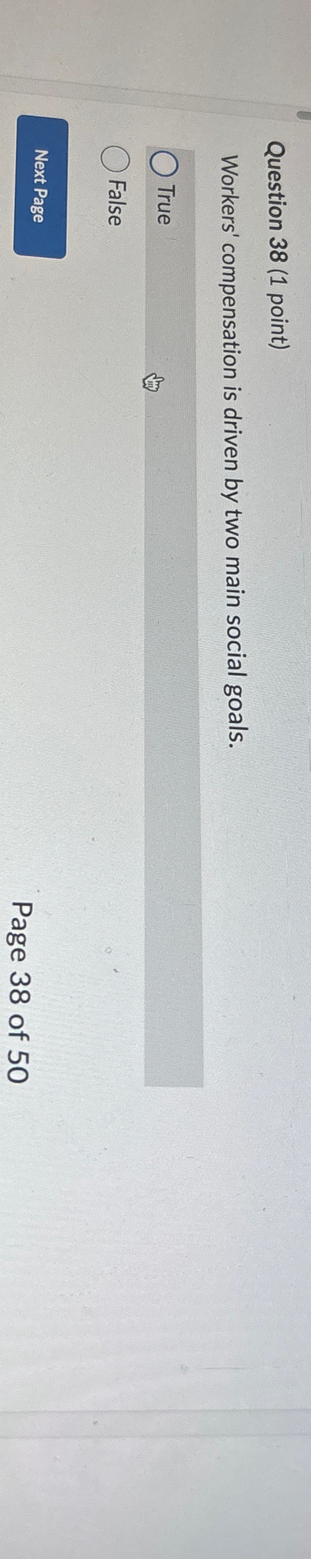 Solved Question 38 (1 ﻿point)Workers' compensation is driven | Chegg.com