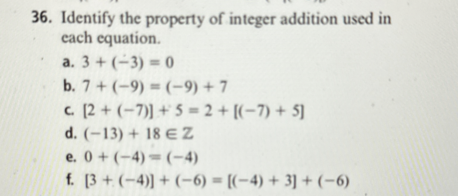 Solved Identify the property of integer addition used in | Chegg.com