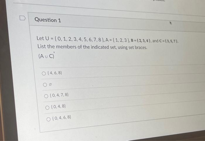 Solved Let U={0,1,2,3,4,5,6,7,8},A={1,2,3},B={2,3,4}, and | Chegg.com