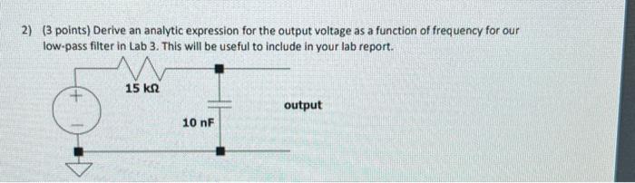 Solved 2) ( 3 points) Derive an analytic expression for the | Chegg.com