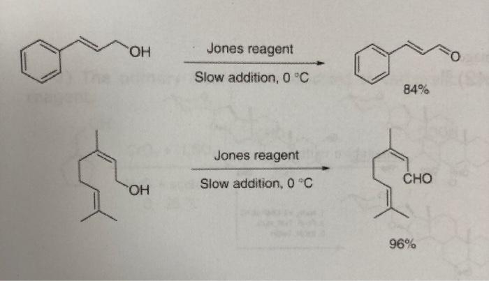 Solved ОН Jones reagent Slow addition, 0 °C 84% Jones | Chegg.com