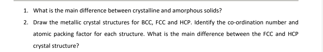 Solved What is the main difference between crystalline and | Chegg.com